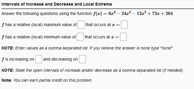 Solved Intervals of Increase and Decrease and Local Extrema | Chegg.com