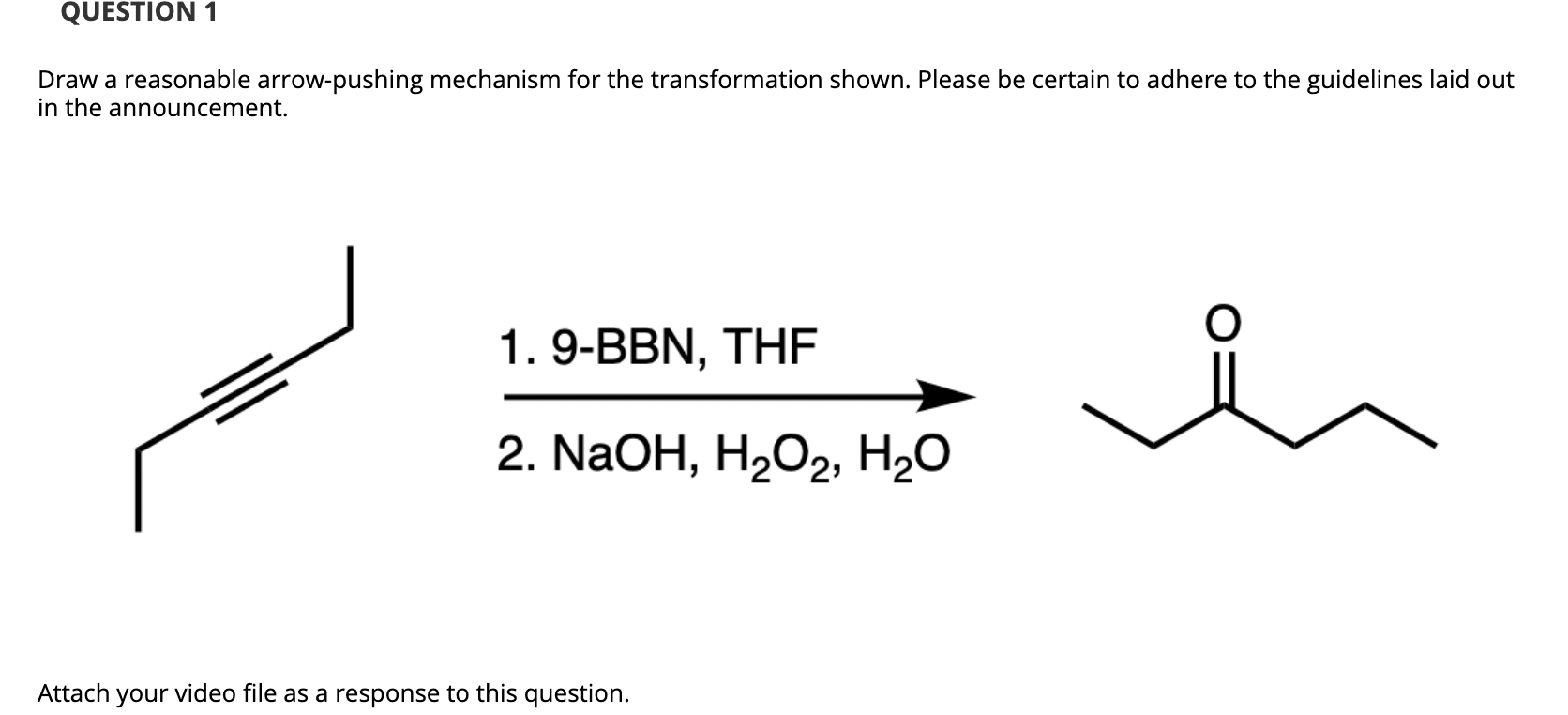 Solved QUESTION 1 Draw a reasonable arrow-pushing mechanism | Chegg.com