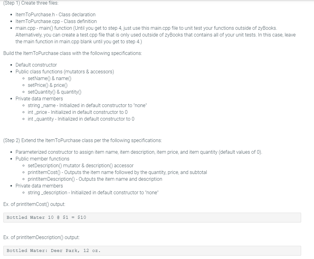 Solved (Step 1) Create three files: • Item ToPurchase.h - | Chegg.com