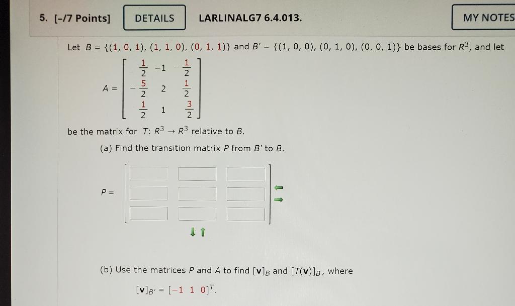 Solved Let B = {(1, 0, 1), (1, 1, 0), (0, 1, 1)} and B' = | Chegg.com