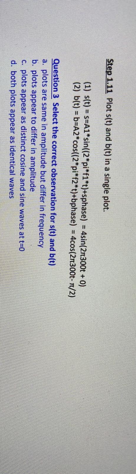 Solved Step 1.11 Plot s(t) and b(t) in a single plot. (1) | Chegg.com