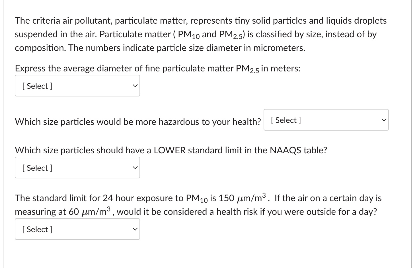 Solved The criteria air pollutant, particulate matter, | Chegg.com