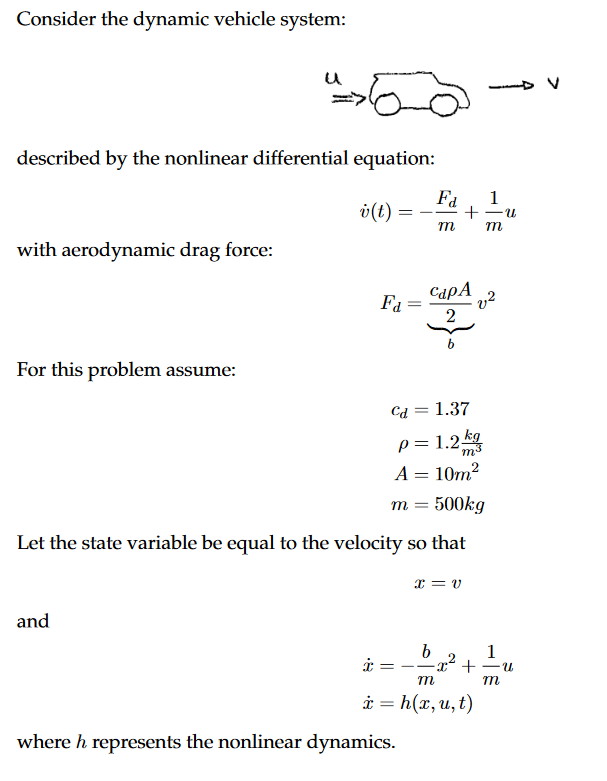 Solved Consider the dynamic vehicle system: described by the | Chegg.com