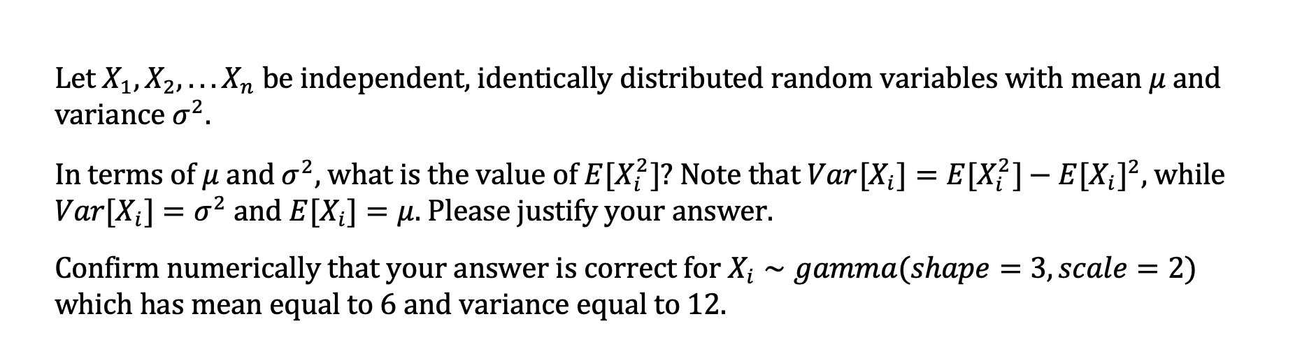 Solved Let X1,X2,…Xn be independent, identically distributed | Chegg.com