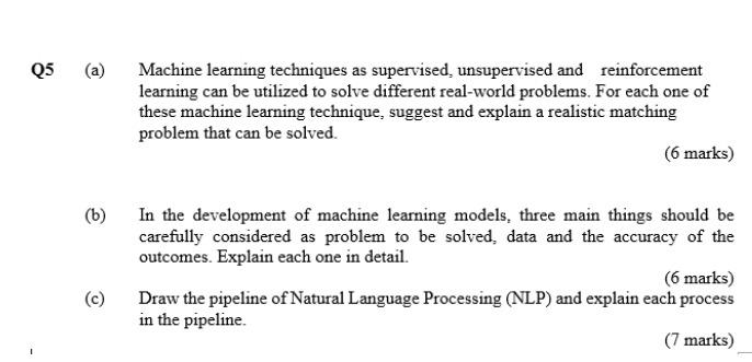 Solved Q5 (a) Machine learning techniques as supervised, | Chegg.com