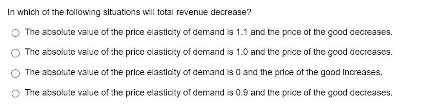 Solved In which of the following situations will total | Chegg.com