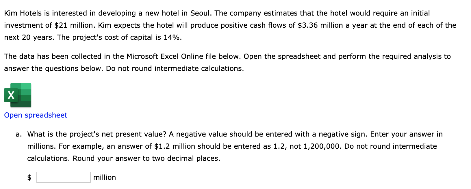 Solved Open spreadsheet a. ﻿What is the project's net | Chegg.com