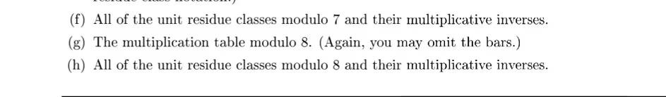 Solved (f) All of the unit residue classes modulo 7 and | Chegg.com