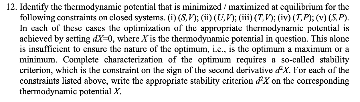Solved 2. Identify the thermodynamic potential that is | Chegg.com