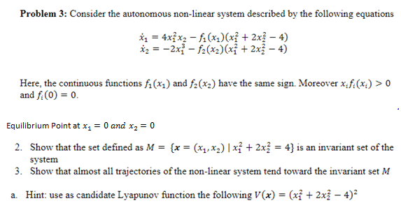 Solved Problem 3: Consider the autonomous non-linear system | Chegg.com