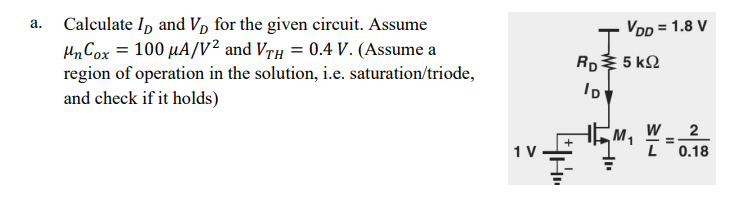 Solved a. ﻿Calculate ID ﻿and VD ﻿for the given circuit. | Chegg.com