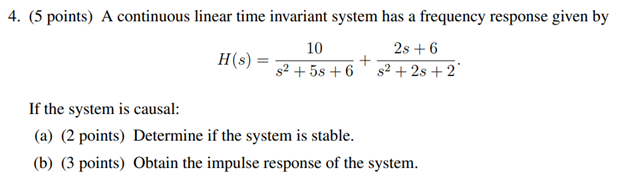 Solved 10 4. (5 points) A continuous linear time invariant | Chegg.com