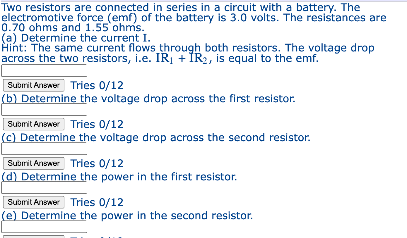 Solved Two resistors are connected in series in a circuit | Chegg.com