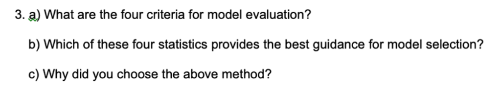 Solved 3. a) What are the four criteria for model | Chegg.com