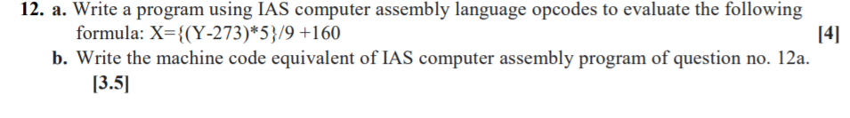 Solved [4) 12. a. Write a program using IAS computer | Chegg.com