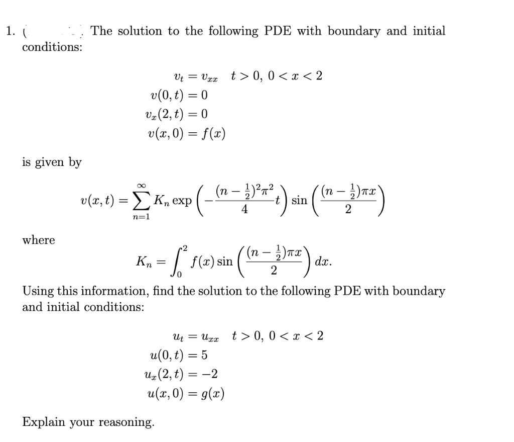 Solved 1. The solution to the following PDE with boundary | Chegg.com