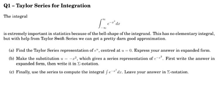 Solved Taylor Series for Integration The integral | Chegg.com