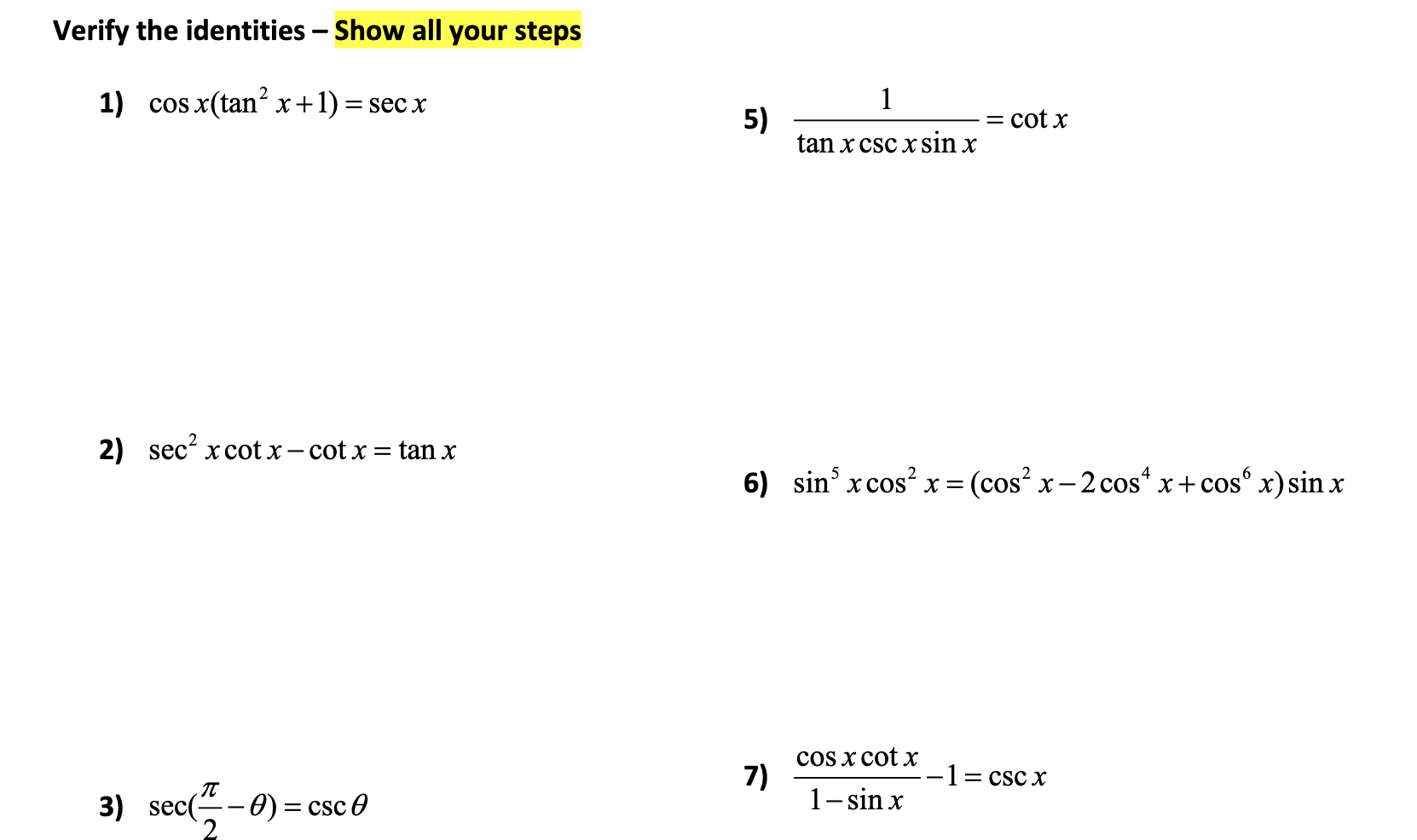 Solved 8) sin4 x + cos4 x = 1–2 cos? x + 2 cos4 x 1 4) = cos | Chegg.com
