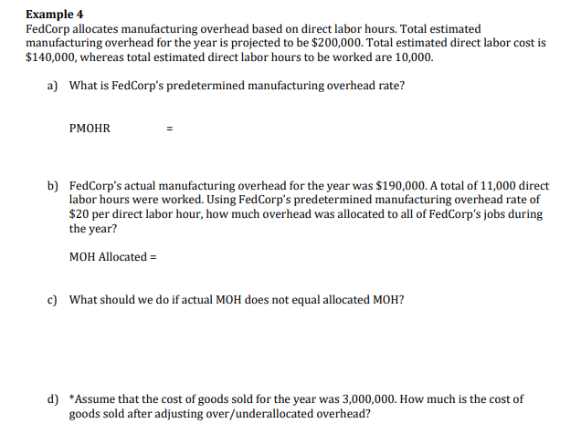 Solved Example 4 FedCorp allocates manufacturing overhead | Chegg.com