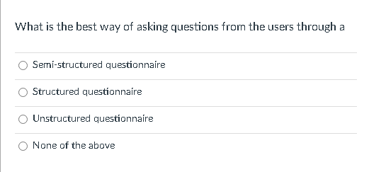 Solved What is the best way of asking questions from the | Chegg.com