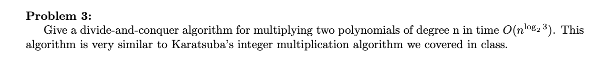 Solved Problem 3: Give a divide-and-conquer algorithm for | Chegg.com