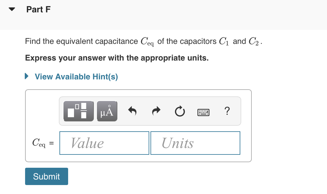 Solved Part F Find the equivalent capacitance Ceq of the | Chegg.com