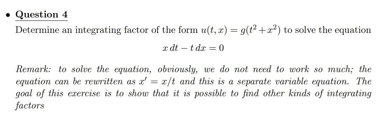 Solved Determine an integrating factor of the form | Chegg.com