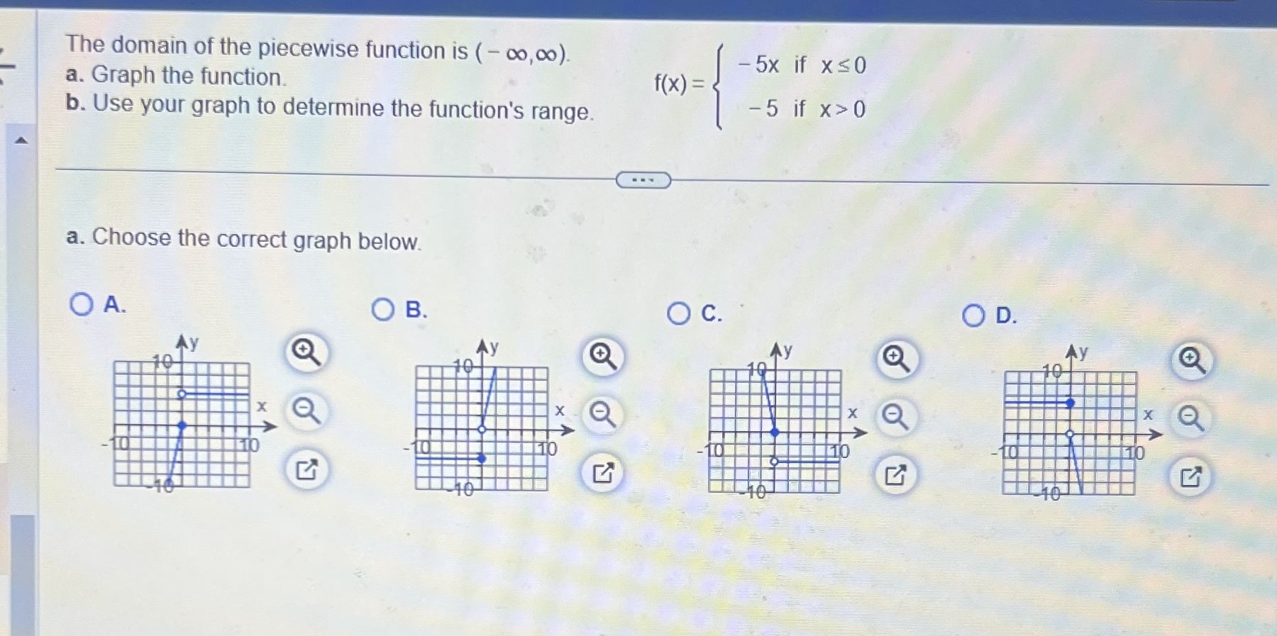 Solved The domain of the piecewise function is (-∞,∞).a. | Chegg.com