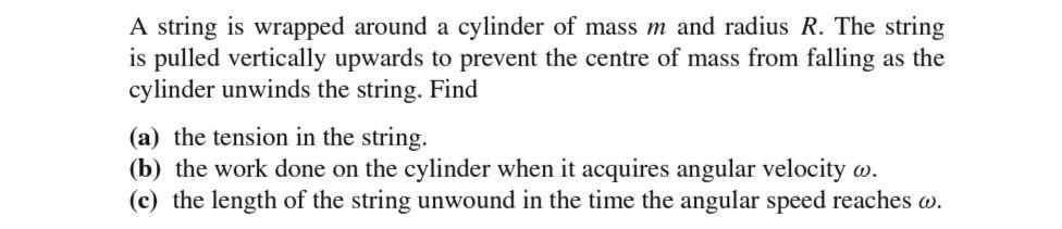 Solved A string is wrapped around a cylinder of mass m and | Chegg.com