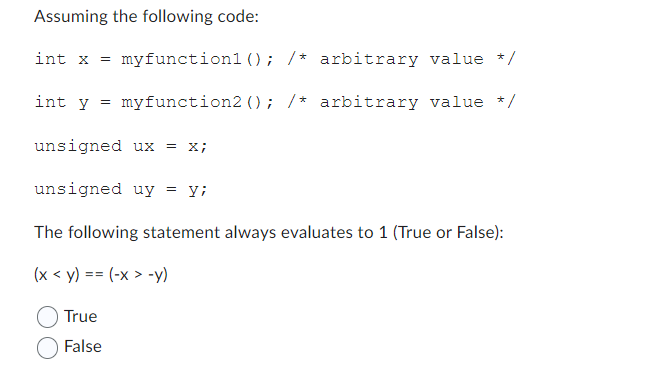 Solved Assuming the following code: int x= myfunction1(); /* | Chegg.com