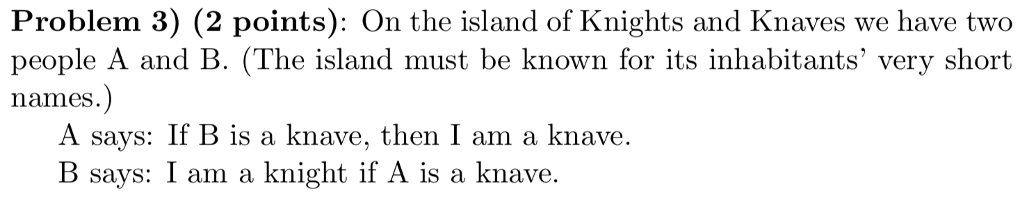 Solved Problem 3) (2 points): On the island of Knights and | Chegg.com