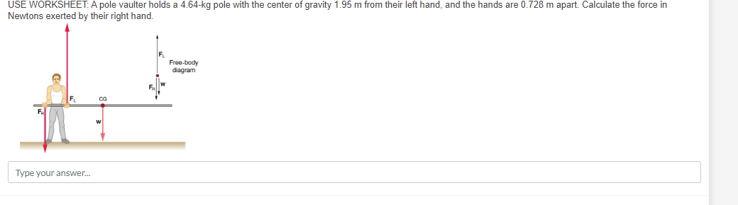 Solved USE WORKSHEET: A pole vaulter holds a 4.64−kg pole | Chegg.com