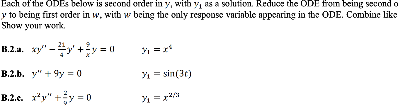 Solved Each of the ODEs below is second order in y, with yı | Chegg.com