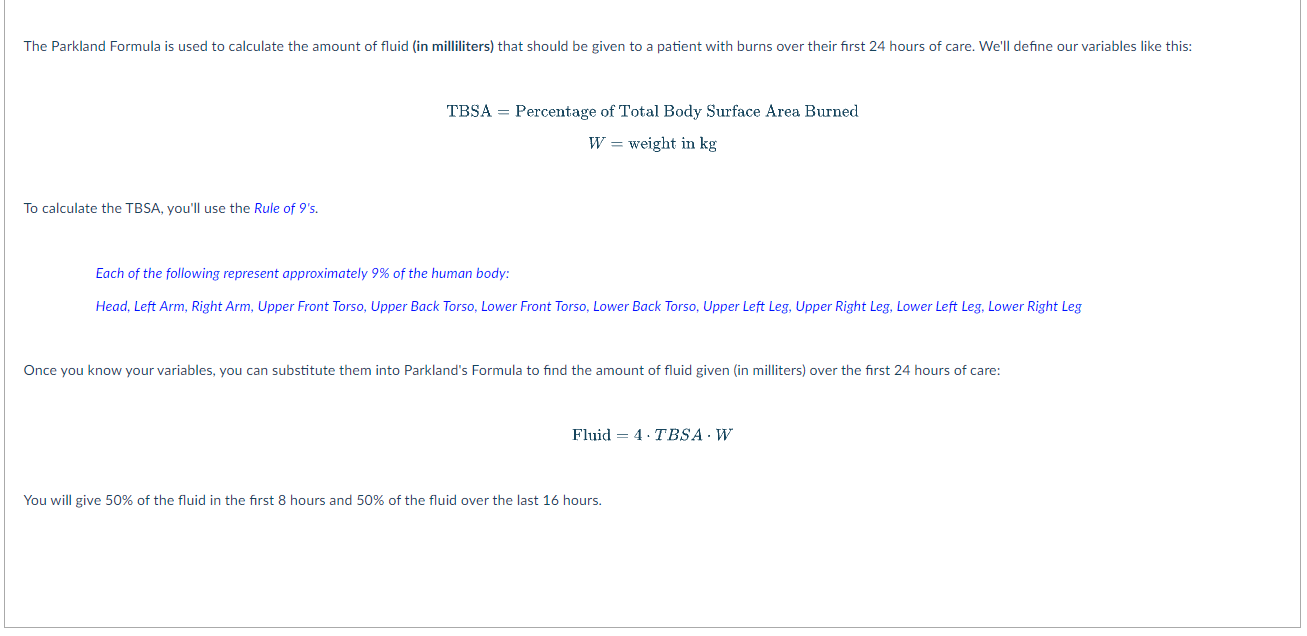 Solved W= weight in kg To calculate the TBSA, you'll use the | Chegg.com