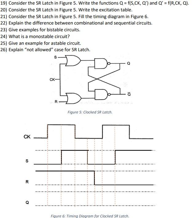 Solved 19) Consider the SR Latch in Figure 5 . Write the | Chegg.com