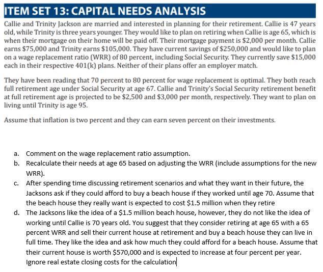 ITEM SET 13: CAPITAL NEEDS ANALYSIS Callie and | Chegg.com