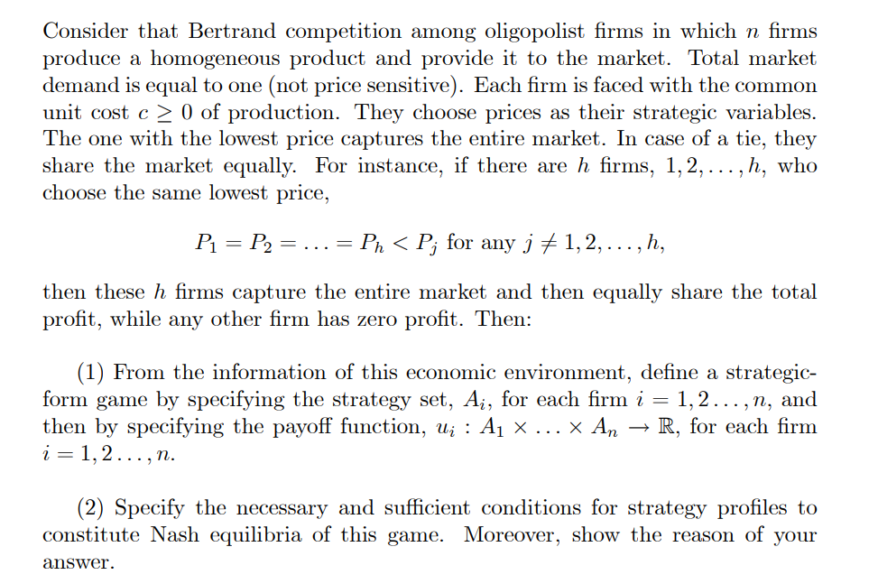 Solved Consider that Bertrand competition among oligopolist | Chegg.com