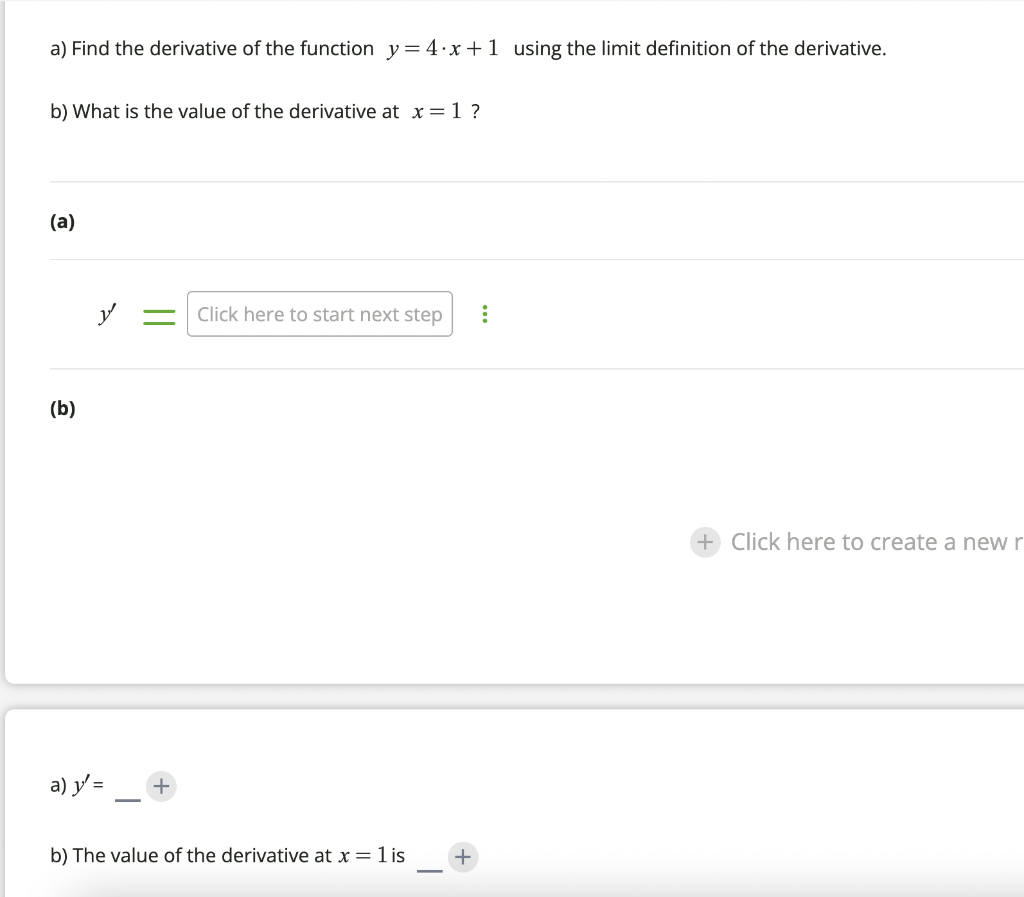 Solved a) Find the derivative of the function y=4⋅x+1 using | Chegg.com