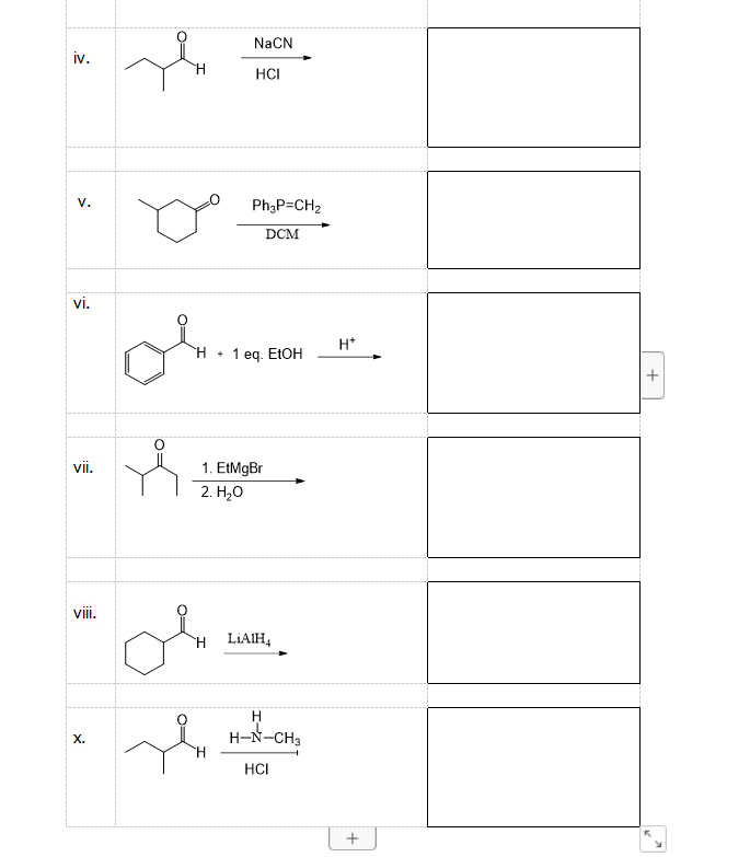 Solved NaCN iv. M Н. HCI v. Ph3P=CH2 DCM vi. ol H H 1 eq. | Chegg.com