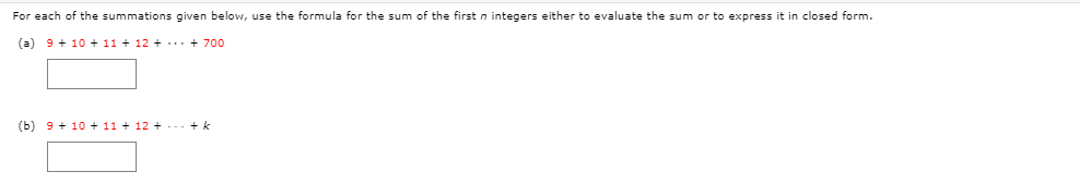 Solved For each of the summations given below, use the | Chegg.com