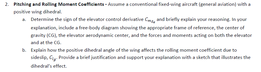 Solved 2. ﻿Pitching and Rolling Moment Coefficients - | Chegg.com