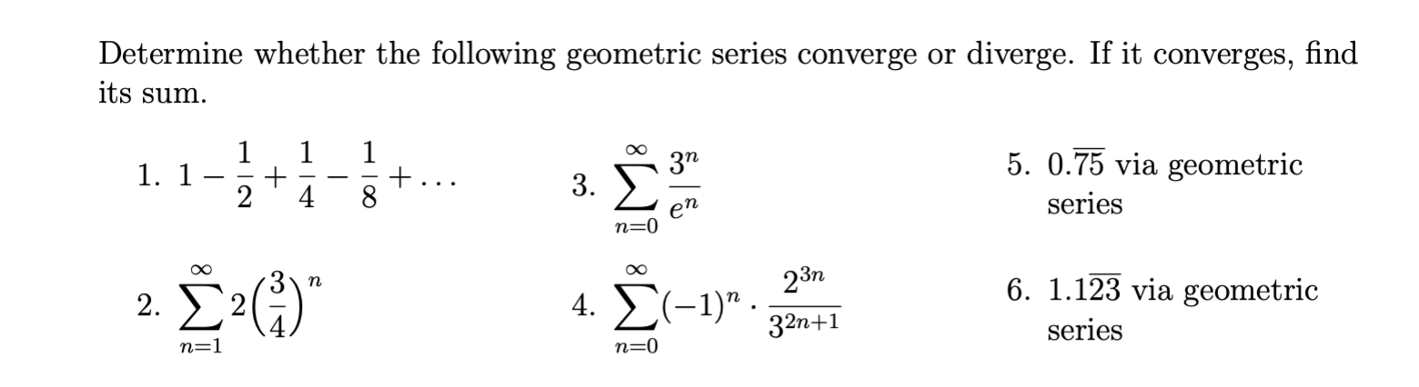 Solved Determine whether the following geometric series | Chegg.com