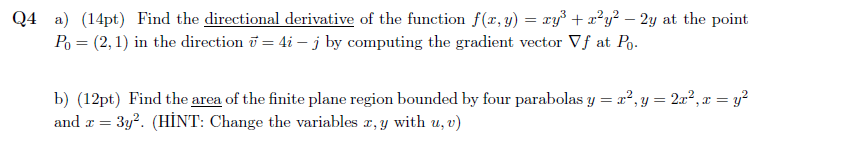 4 a) (14pt) Find the directional derivative of the | Chegg.com