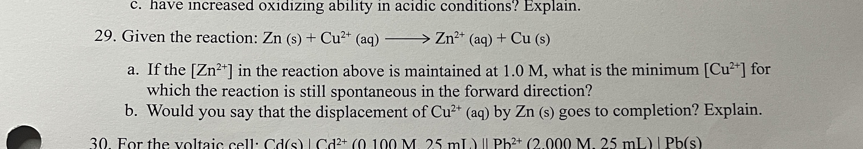 Solved 29. Given the reaction: Zn(s)+Cu2+(aq) Zn2+(aq)+Cu(s) | Chegg.com