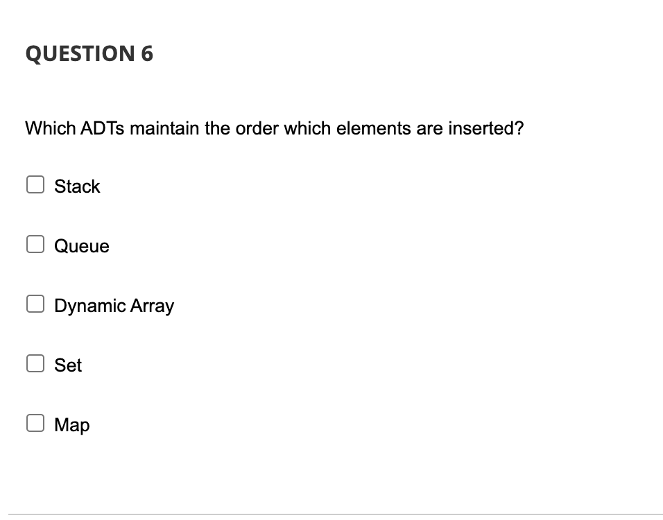 Solved Which ADTs maintain the order which elements are | Chegg.com