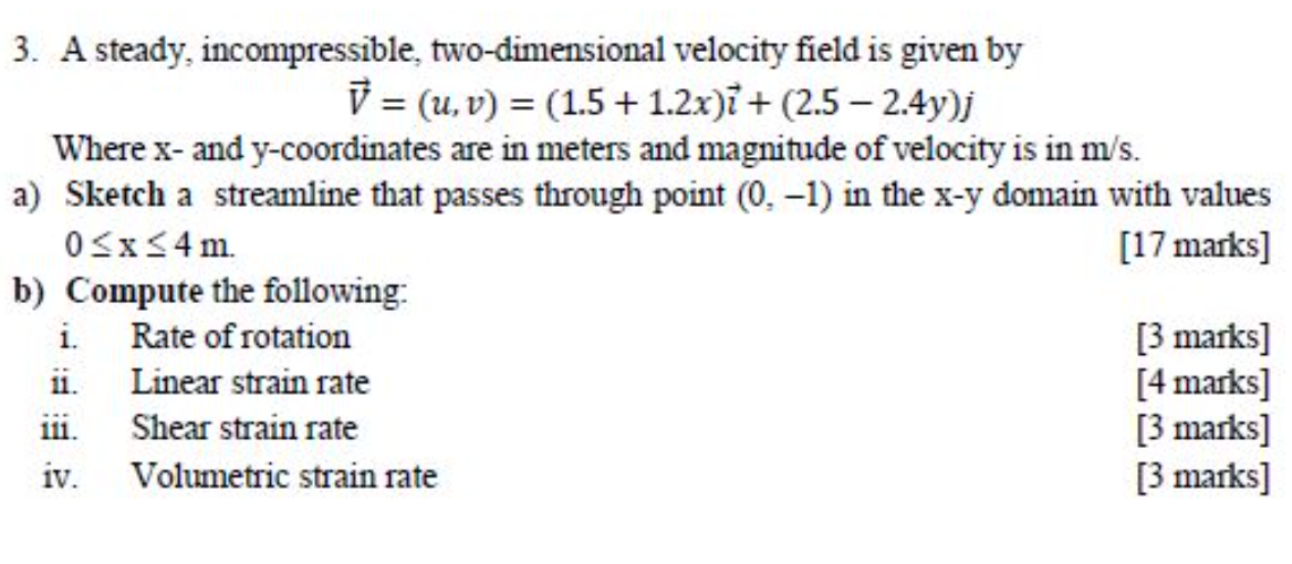 Solved 3. A steady, incompressible, two-dimensional velocity | Chegg.com