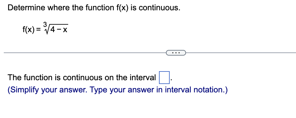Solved Determine where the function f(x) is continuous. | Chegg.com