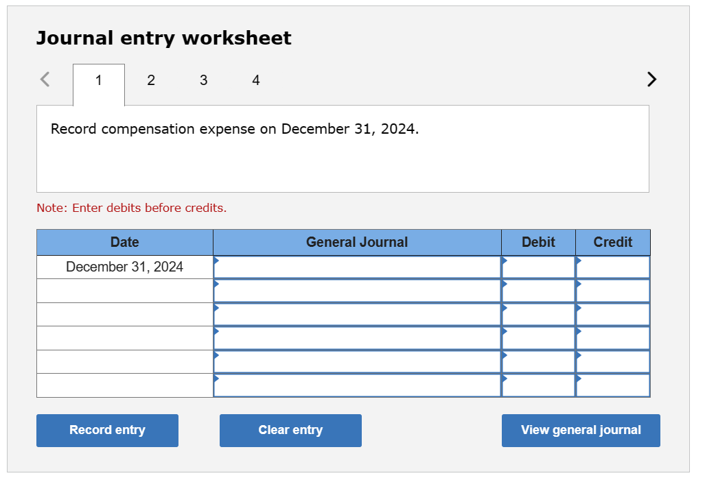 Solved Journal entry worksheet Record compensation expense | Chegg.com