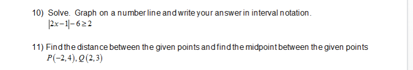 Solved 10) Solve. Graph on a number line and write your | Chegg.com