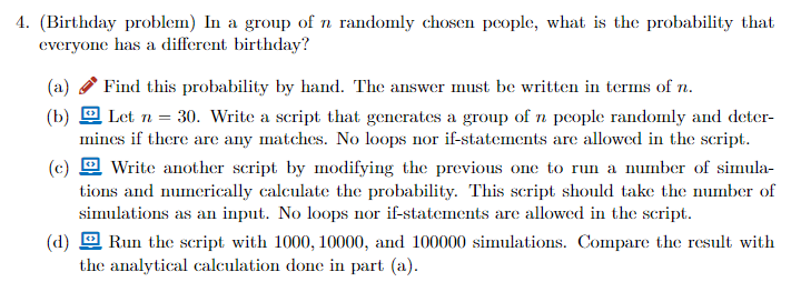 Solved 4. (Birthday problem) In a group of n randomly chosen | Chegg.com